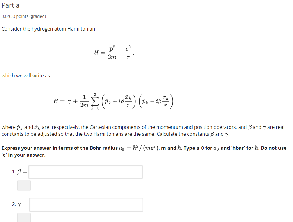 Solved Part a 0.0/6.0 points (graded) Consider the hydrogen | Chegg.com