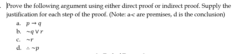 Solved Prove the following argument using either direct | Chegg.com