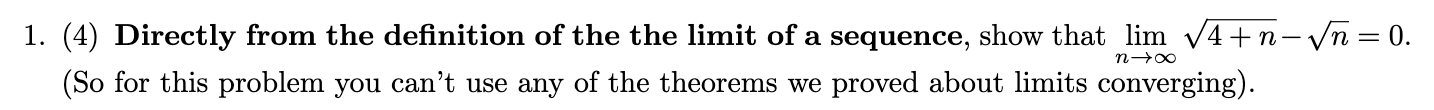 Solved (4) Directly from the definition of the the limit of | Chegg.com
