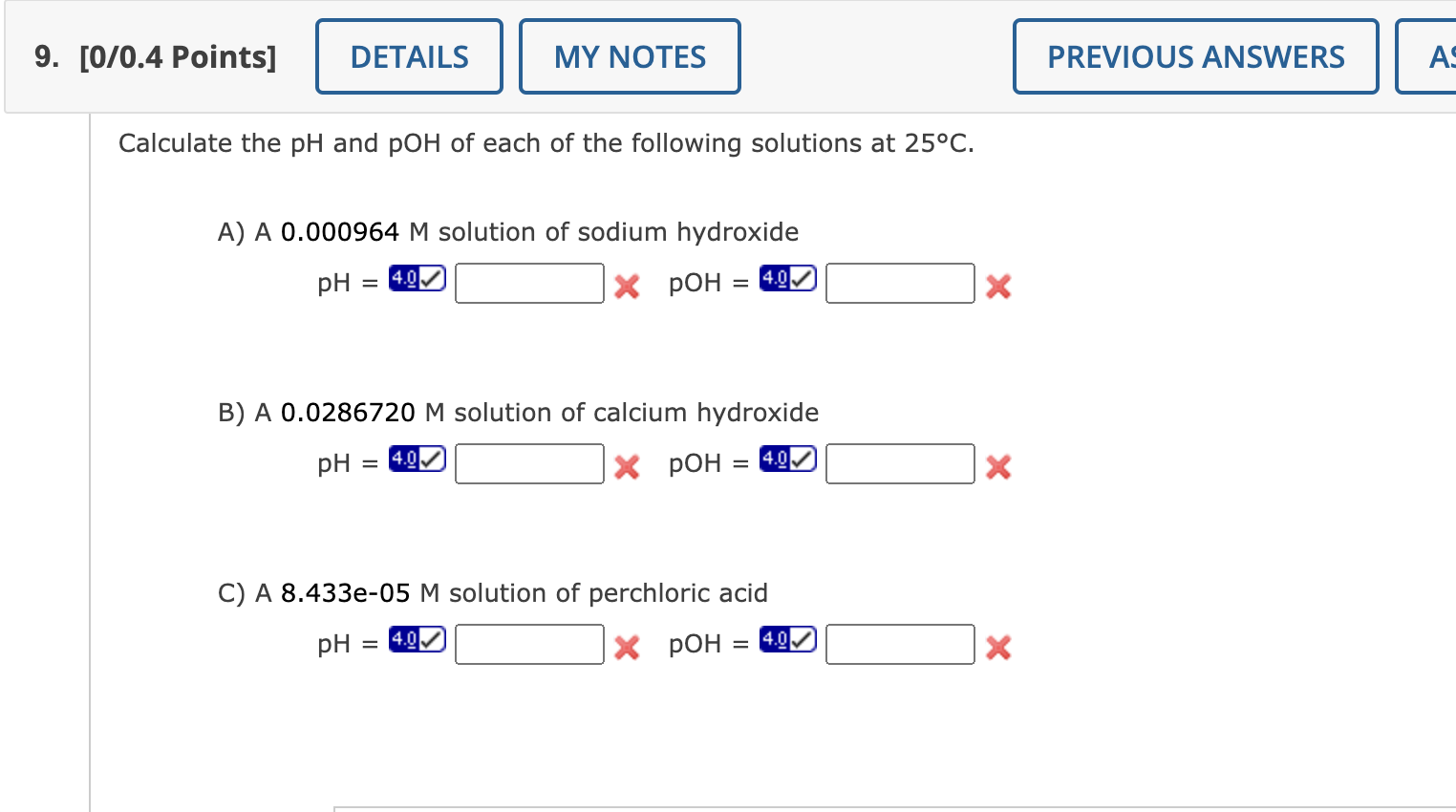 Solved Calculate the pH ﻿and pOH of ﻿each of ﻿the following | Chegg.com