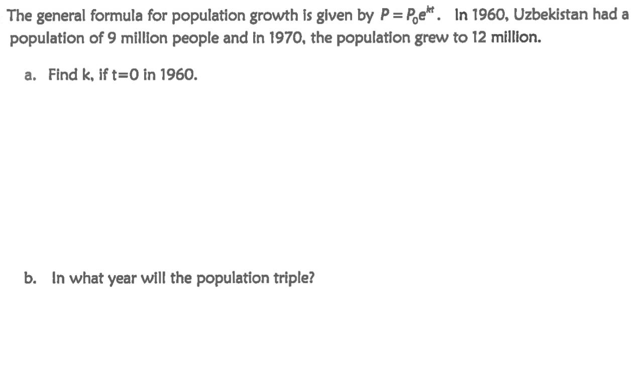 Solved The general formula for population growth is given by | Chegg.com