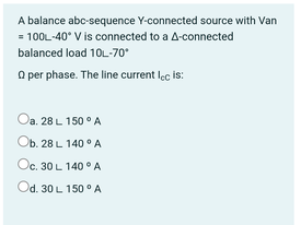 Solved A balance abc-sequence Y-connected source with Van = | Chegg.com