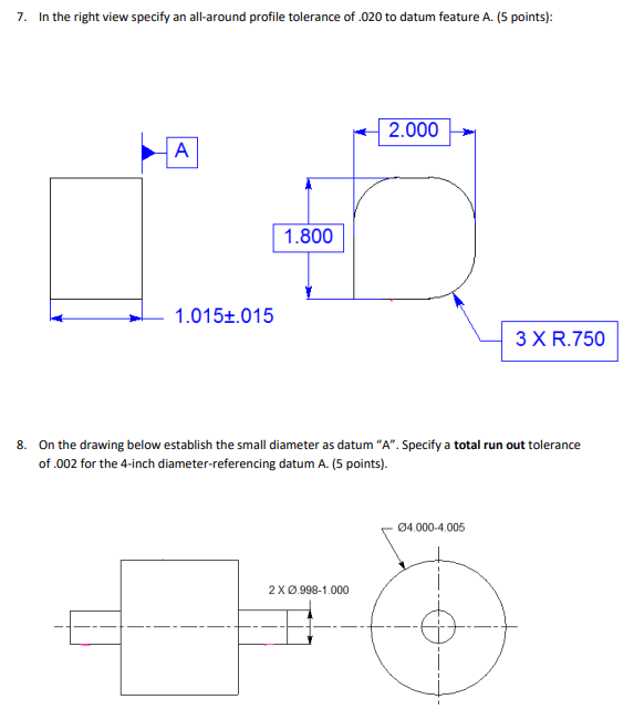 Solved 7. In the right view specify an all-around profile | Chegg.com