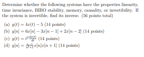 Solved Determine whether the following systems have the | Chegg.com