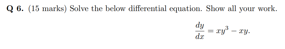 Q 6. (15 ﻿marks) ﻿Solve the below differential | Chegg.com