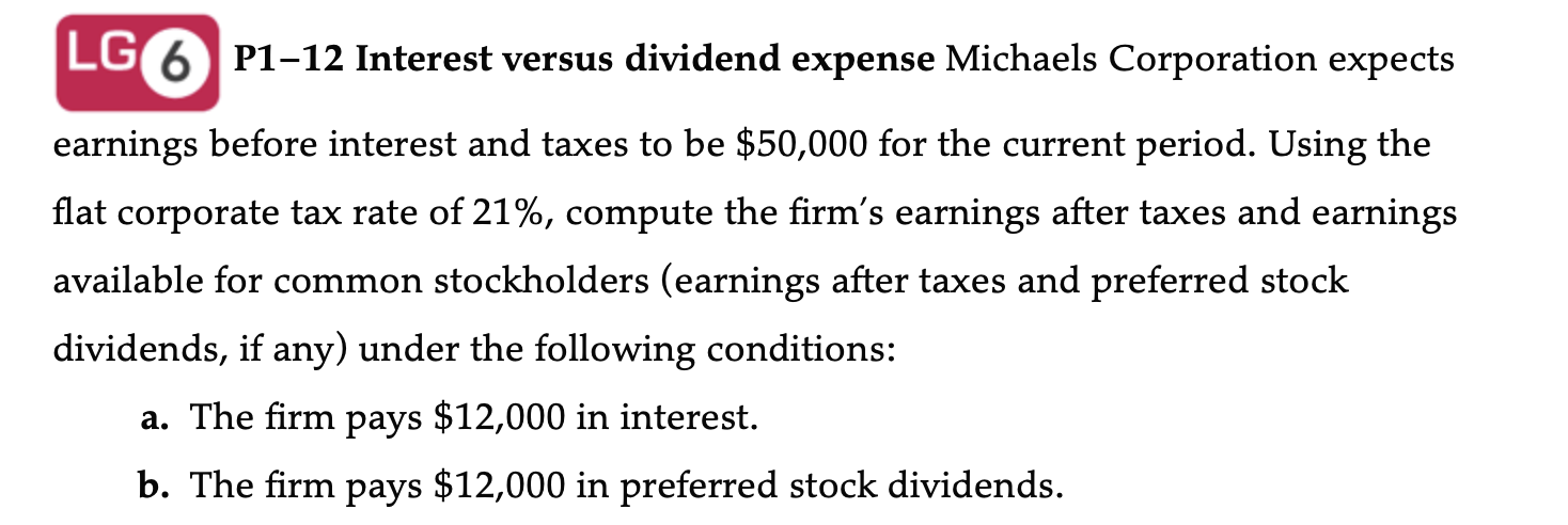 Solved LG6 P1-12 Interest versus dividend expense Michaels | Chegg.com