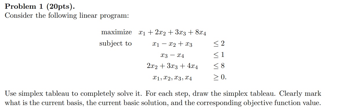 Solved Problem 1 (20pts). Consider the following linear | Chegg.com