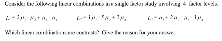 Solved Consider the following linear combinations in a | Chegg.com