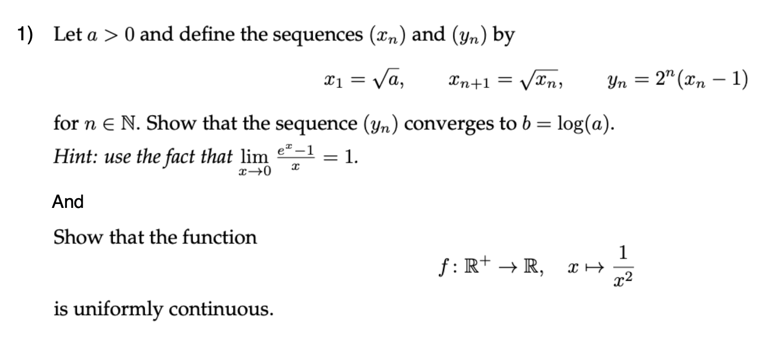Solved 1) Let a > 0 and define the sequences (2n) and (yn) | Chegg.com