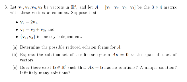 Solved 3. Let V1, V2, V3, V4 be vectors in R3, and let A = | Chegg.com
