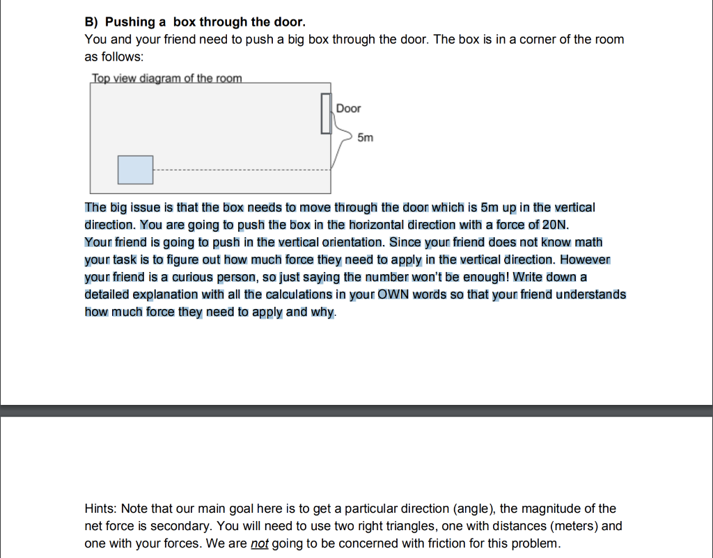 Solved B) Pushing a box through the door. You and your | Chegg.com