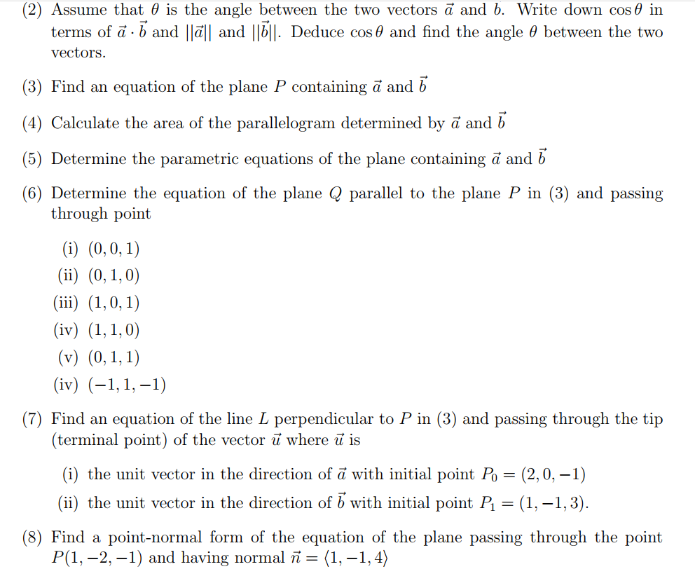 Solved Let ~a and ~b be the vectors given by a = (2; 0; -1) | Chegg.com Solved Let ~a and ~b be the vectors given by a = (2; 0; -1) | Chegg.com