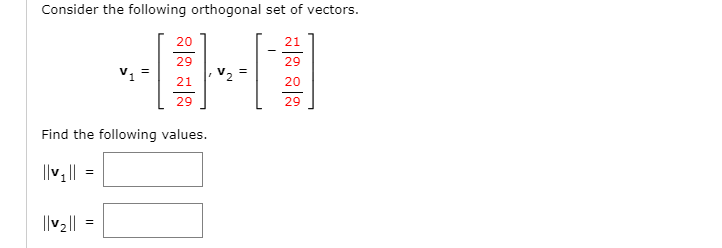 Solved Consider the following orthogonal set of vectors. v1 | Chegg.com