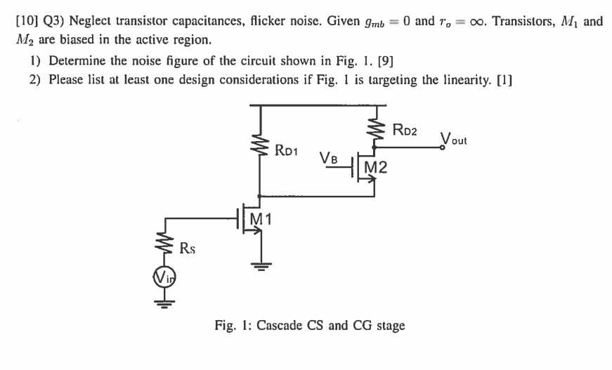 [10] Q3) Neglect transistor capacitances, flicker | Chegg.com