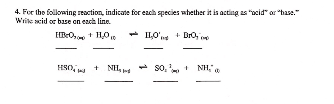 Solved 4. For the following reaction, indicate for each | Chegg.com