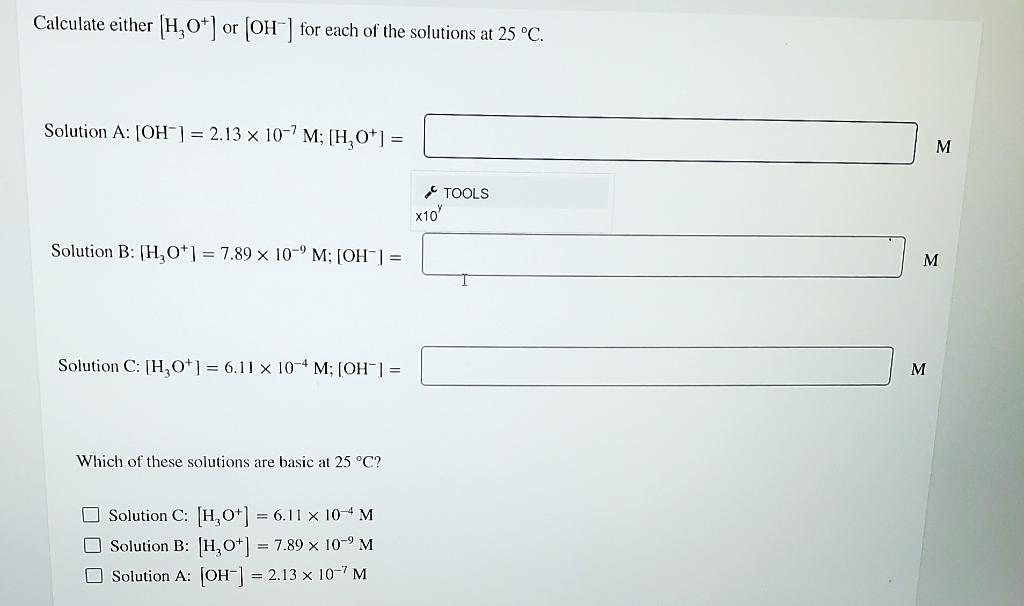 Solved Calculate either [H, 0+) or (OH- ) for each of the | Chegg.com