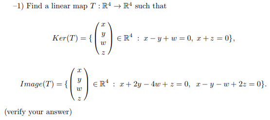 Solved Find the linear map. Then give the basis of kernel | Chegg.com