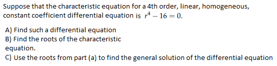 Solved Suppose that the characteristic equation for a 4th | Chegg.com
