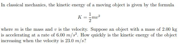 Solved In classical mechanics, the kinetic energy of a | Chegg.com
