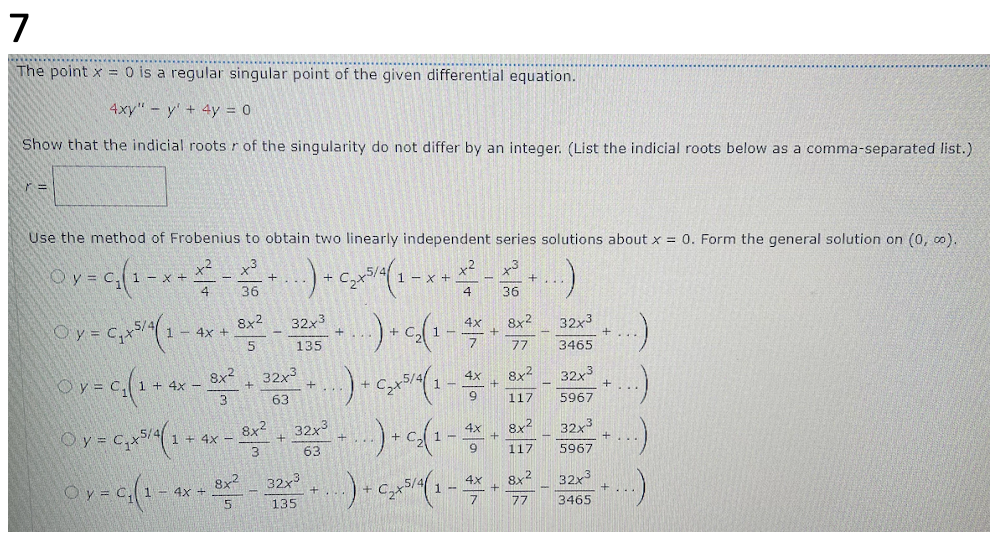 Solved The point x=0 is a regular singular point of the | Chegg.com