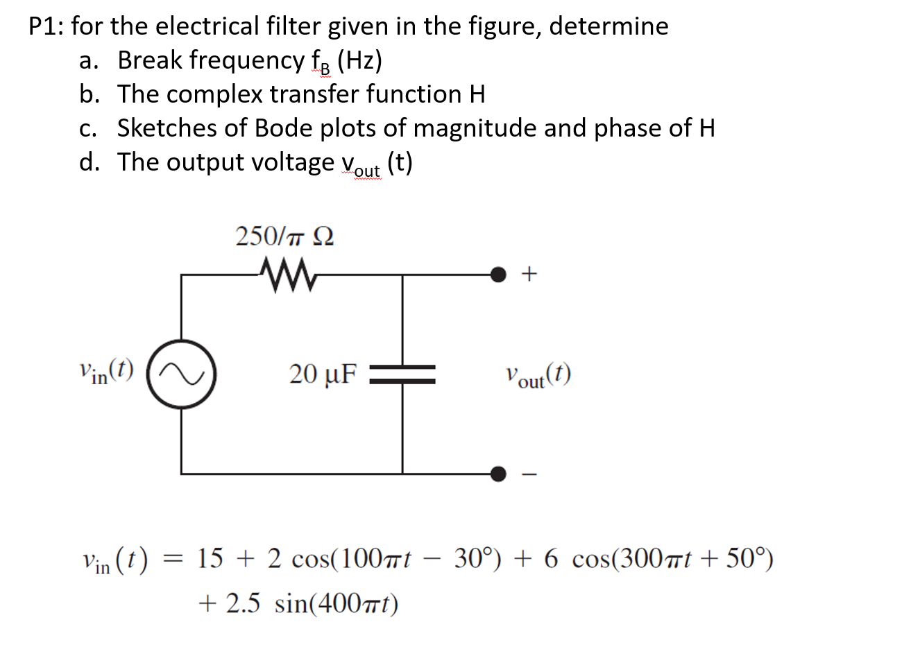 Solved P1: for the electrical filter given in the figure, | Chegg.com