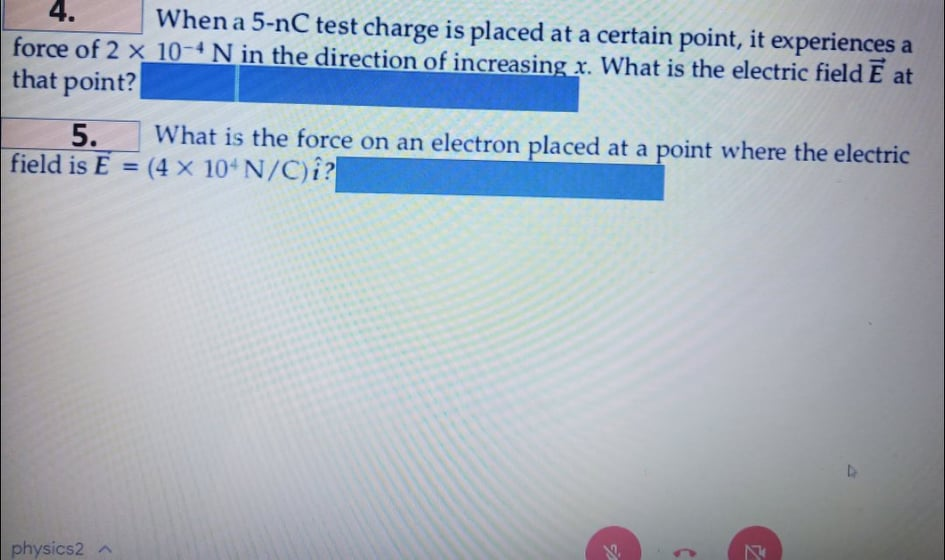 Solved 4. When a 5-nC test charge is placed at a certain | Chegg.com