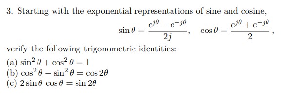 Solved 3. Starting with the exponential representations of | Chegg.com