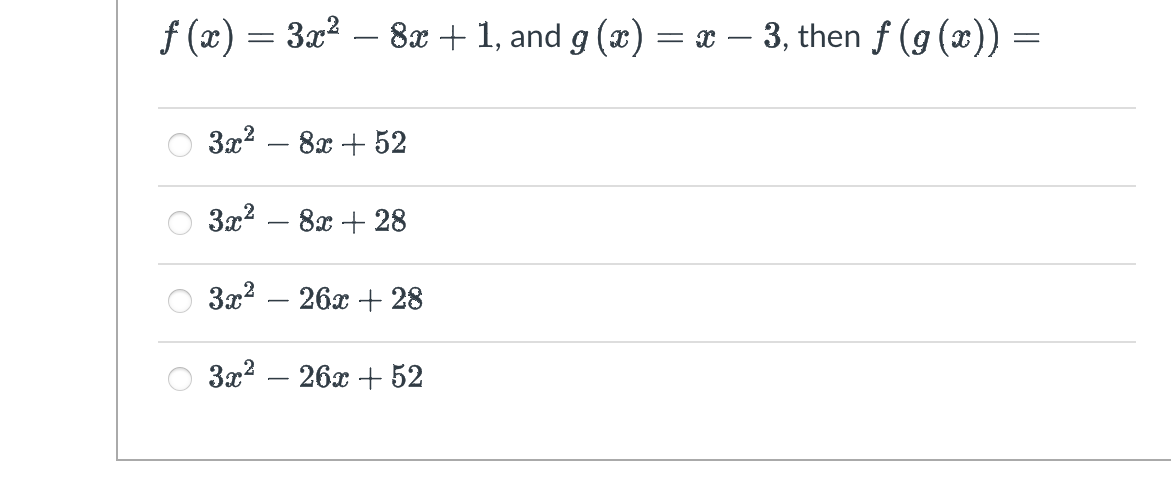 Solved f(x)=3x2-8x+1, ﻿and g(x)=x-3, ﻿then f(g(x))= | Chegg.com