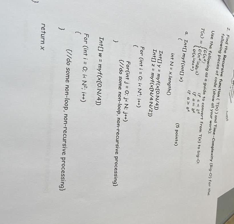 Solved 2. Find the Recursive function(n)) and | Chegg.com