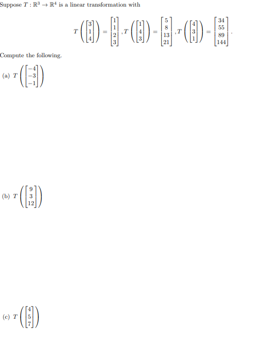 Solved Suppose T : R3 R4 is a linear transformation with T | Chegg.com