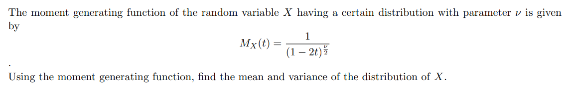 Solved The moment generating function of the random variable | Chegg.com