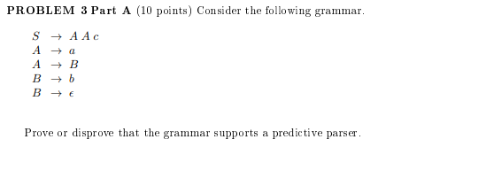 Solved PROBLEM 3 Part A (10 points) Consider the following | Chegg.com