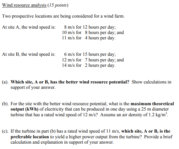 Wind resource analysis (15 points) Two prospective | Chegg.com