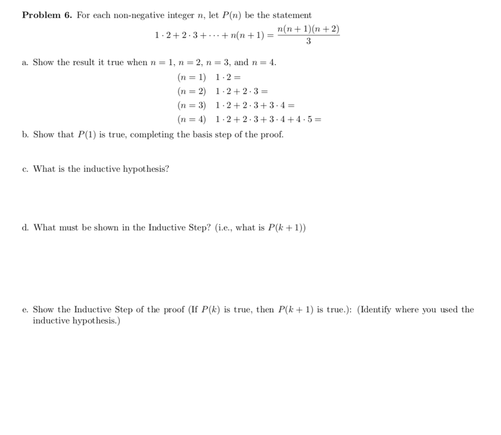 Solved Problem 6. For each non-negative integer n, let P(n) | Chegg.com
