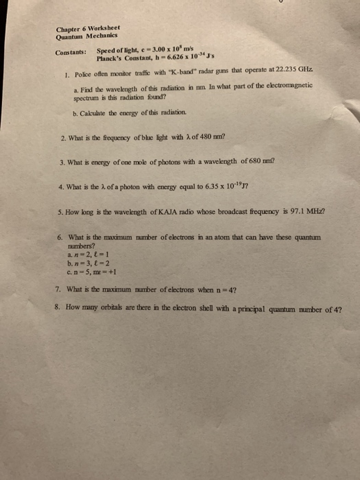 Solved Chapter 6 Worksheet Quantum Mechanics | Chegg.com