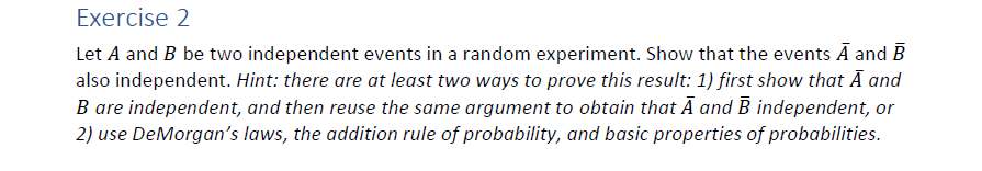 Solved Exercise 2 Let A and B be two independent events in a | Chegg.com