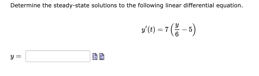 Solved Determine the steady-state solutions to the following | Chegg.com