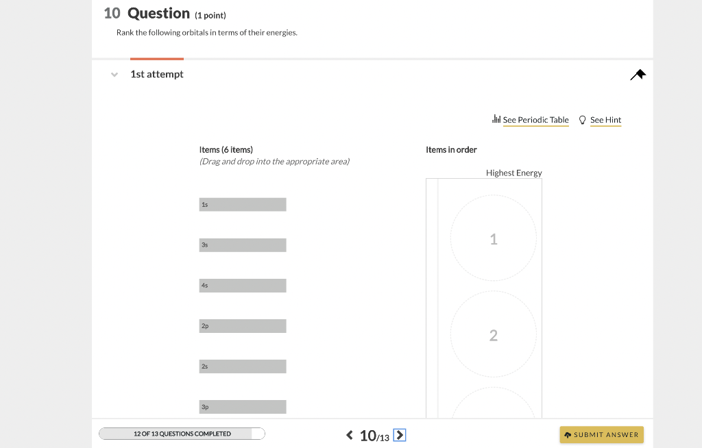 Solved 10 Question (1 point) Rank the following orbitals in | Chegg.com