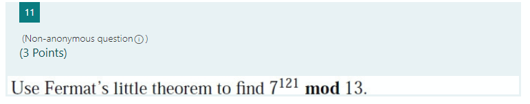 Solved 11 (Non-anonymous question (Ⓒ) (3 Points) Use | Chegg.com