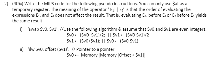 2) (40%) Write the MIPS code for the following pseudo | Chegg.com