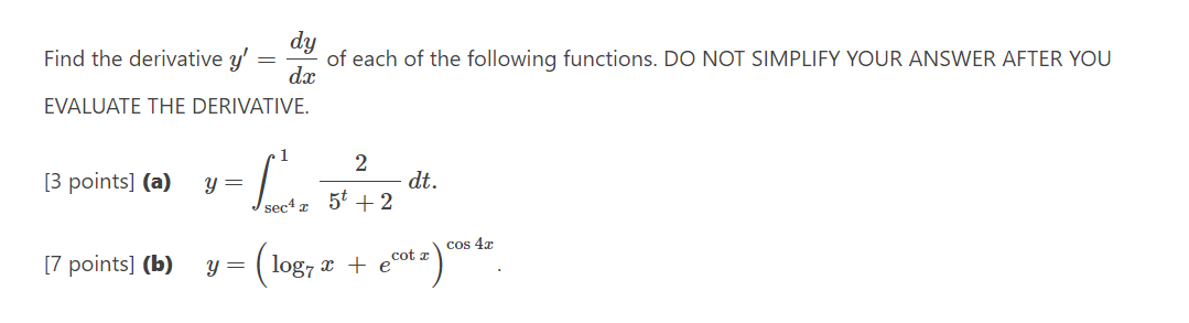 Solved Find the derivative y′=dydxy′=dydx of each of | Chegg.com