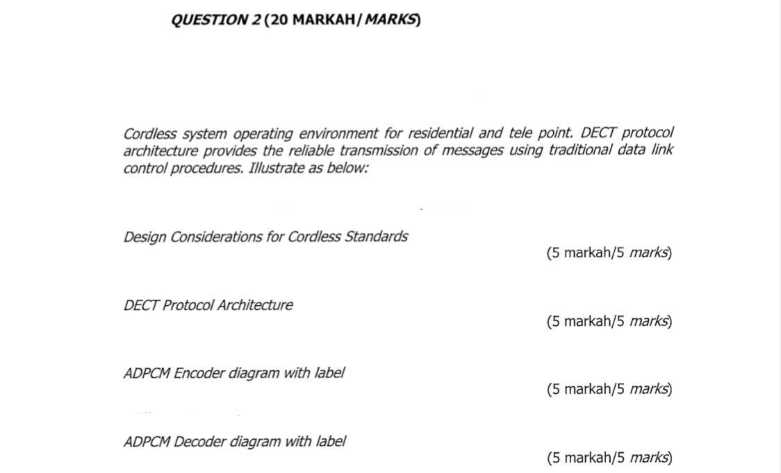 Solved QUESTION 2 (20 MARKAH/MARKS) Cordless system | Chegg.com