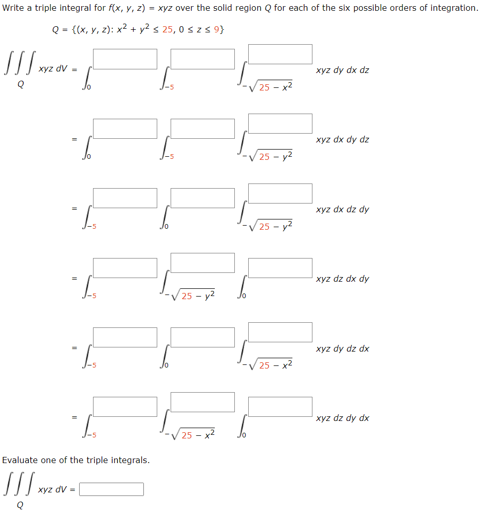 Solved Write a triple integral for f(x,y,z)=xyz over the | Chegg.com