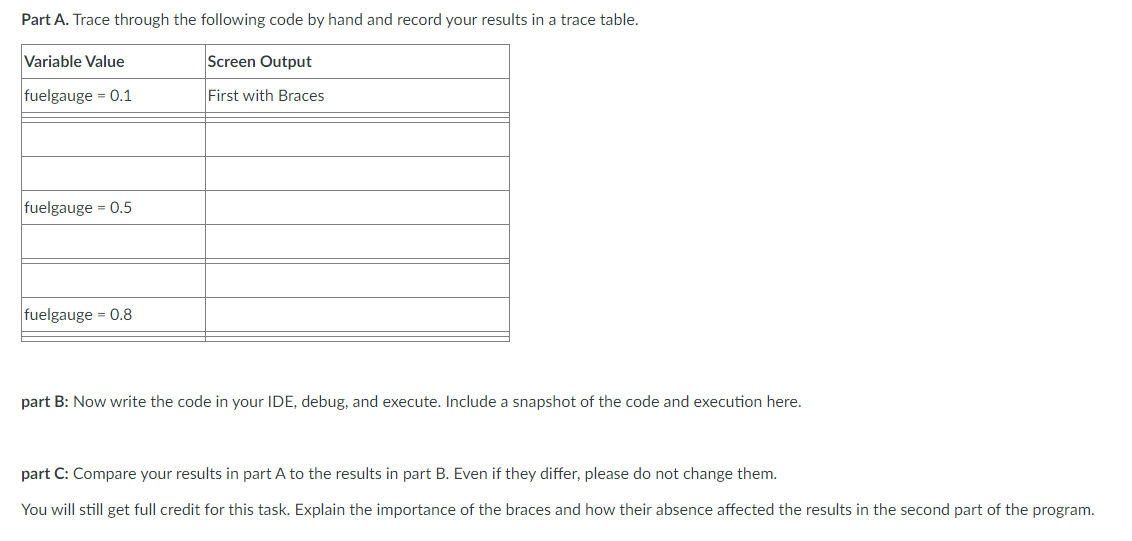 Solved Task #8: The importance of using braces with | Chegg.com