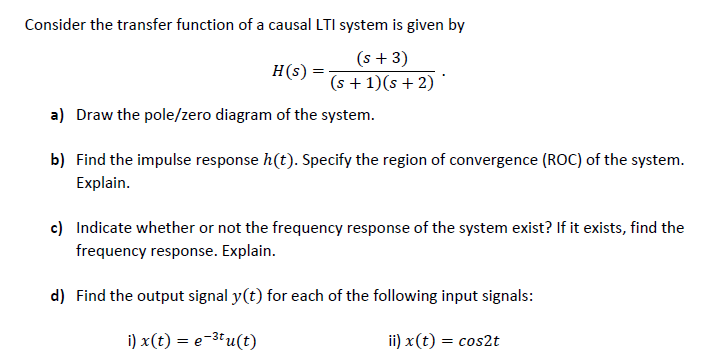 Solved Consider the transfer function of a causal LTI system | Chegg.com