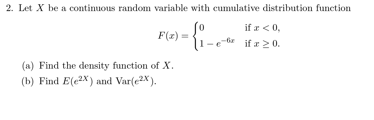 Solved 2. Let X be a continuous random variable with | Chegg.com