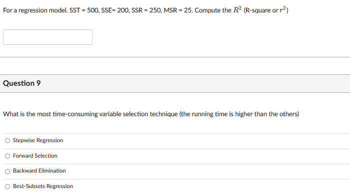 Solved For a regression model. SST = 500, SSE= 200, SSR = | Chegg.com