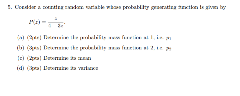 Solved 5. Consider a counting random variable whose | Chegg.com