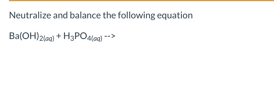 Solved Neutralize and balance the following equation | Chegg.com