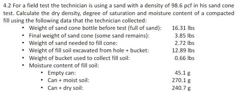 Solved 4.2 For a field test the technician is using a sand | Chegg.com